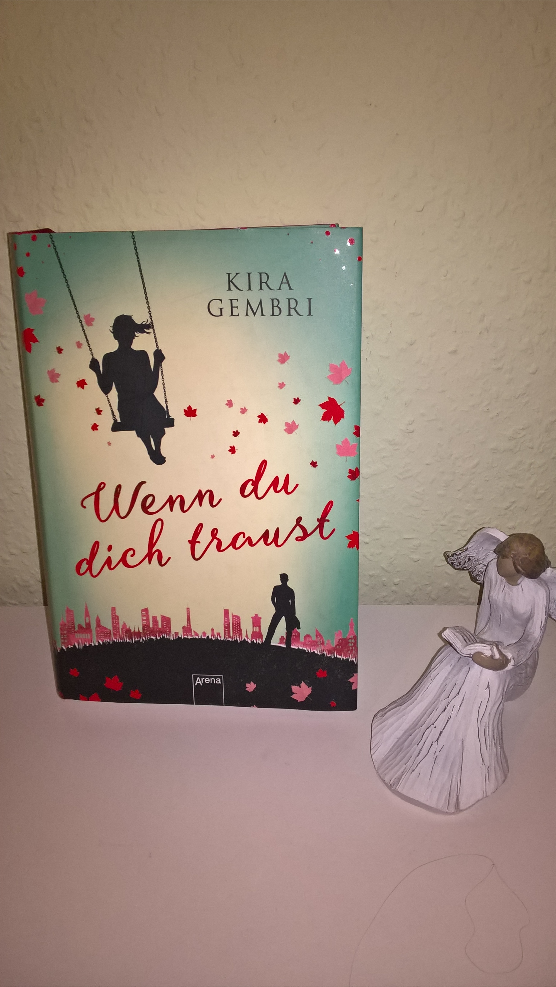 Rezension: „Wenn Du Dich traust“ von Kira Gembri – Buchspinat
