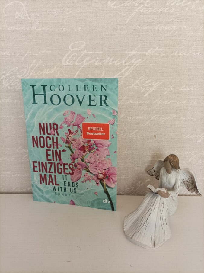 Rezension: „Nur noch ein einziges Mal – It ends with us“ von Colleen ...